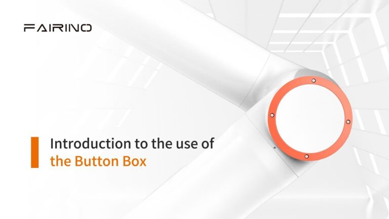 ボタンボックスの使い方についてのご紹介 (Introduction to the use of the Button Box) | FAIRINO | NAGAYAMA